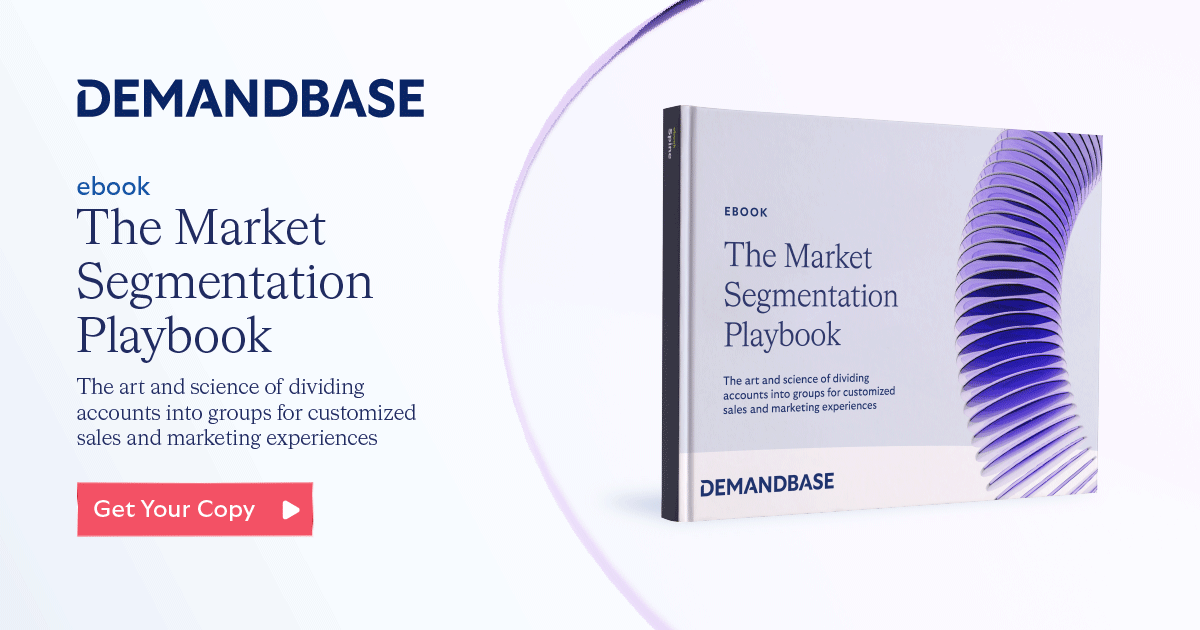 The Market Segmentation Playbook | Demandbase