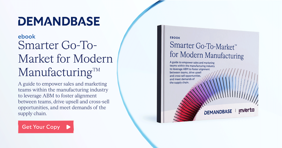 Account-Based GTM For Modern Manufacturing | Demandbase