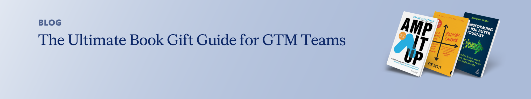 The Ultimate Book Gift Guide for GTM Teams | Demandbase